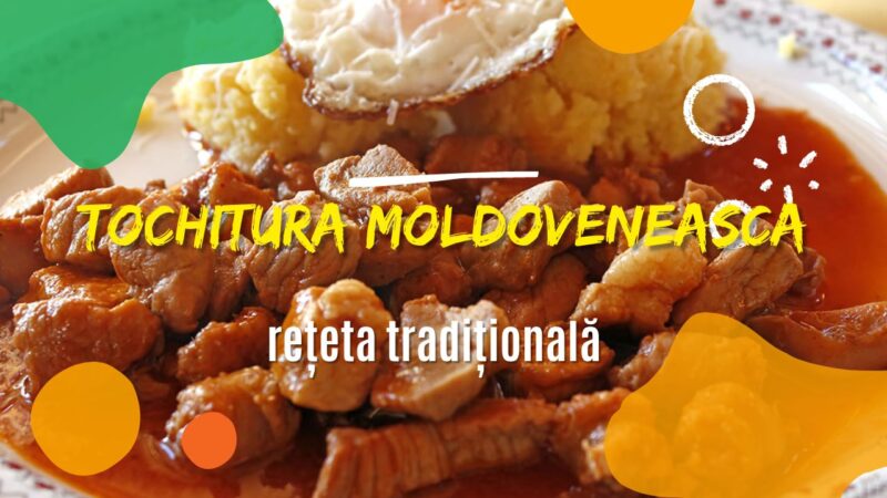 Tochitura moldoveneasca, reteta traditionala autentica